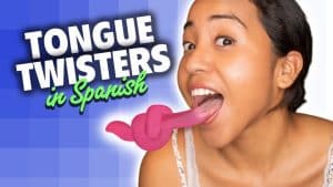 44 Spanish Tongue Twisters: The Ultimate Pronunciation Guide